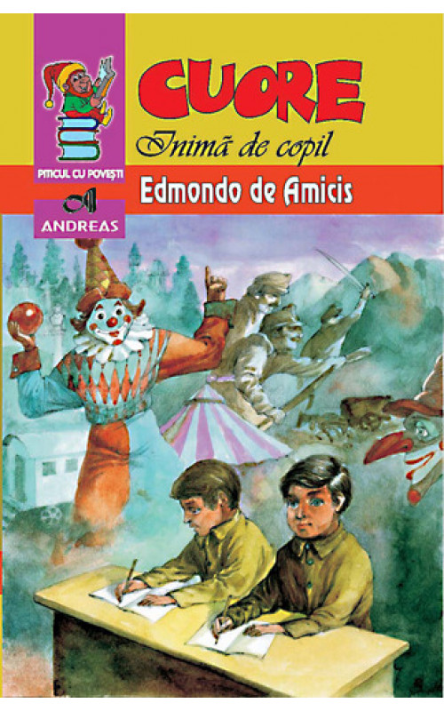 Cuore, inima de copil - Edmondo de Amicis